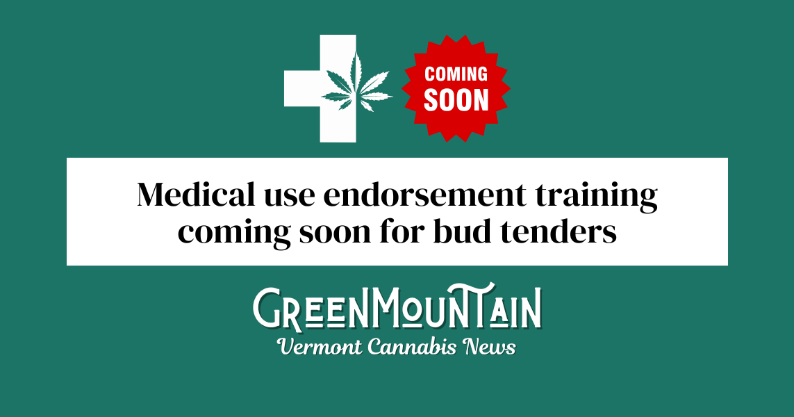 Medical use endorsement training coming soon for bud tenders ...