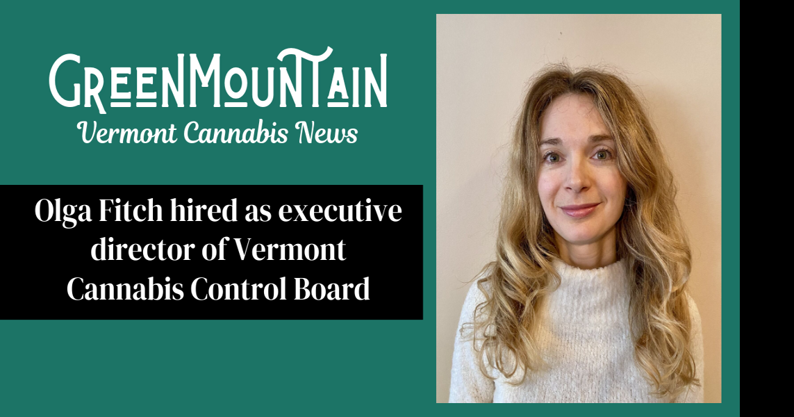 Olga Fitch hired as executive director of Vermont Cannabis Control ...