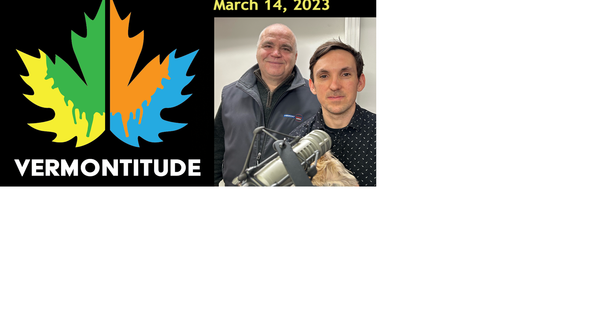 Vermontitude Episode 18: Drug busts and bread, with guests Bob Audette ...