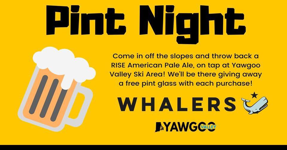 Whalers Pint Night at Yawgoo Valley | NK Standard-Times | ricentral.com