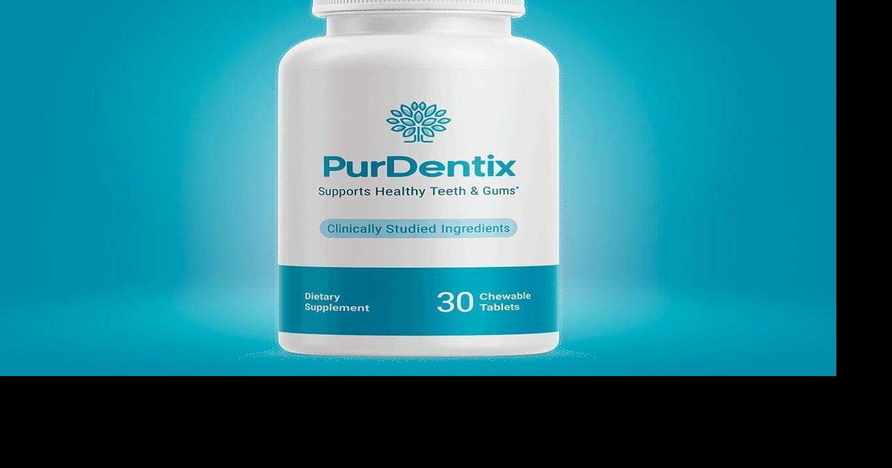 PurDentix Overview — What to Review Before Trying This Formula?