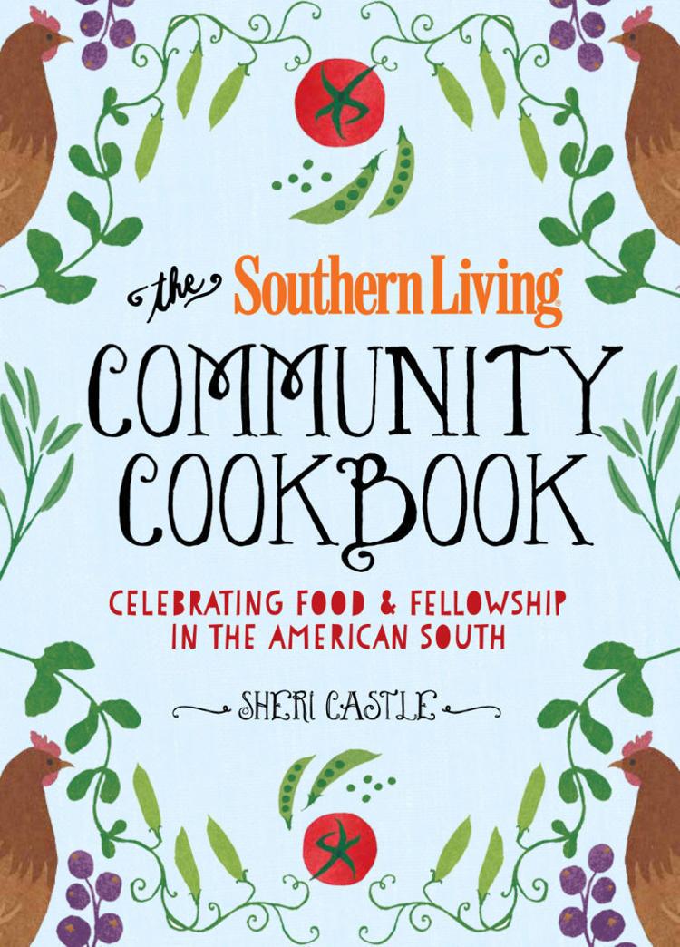 Sheri Castle and the Southern Living Community Cookbook