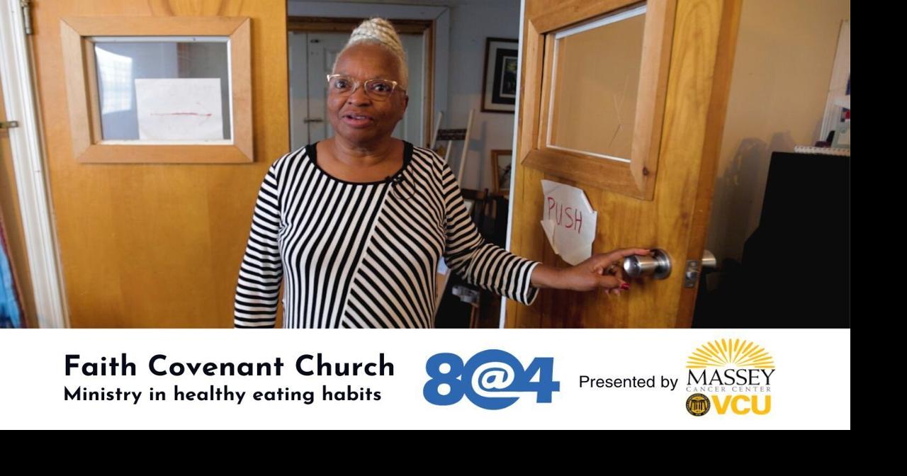 Faith Covenant Church is preaching healthy eating habits - from 8@4 ...