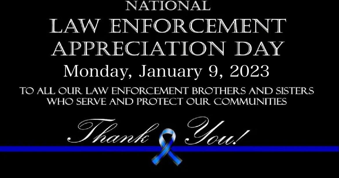 In honor of Officers on National Law Enforcement Appreciation Day ...