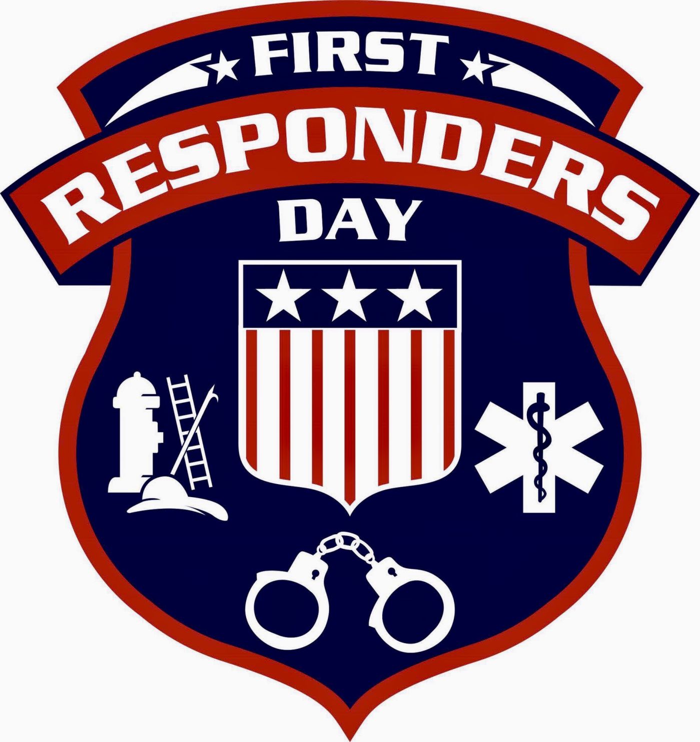 Honoring Our Local Heroes On National First Responders Day October 28 Honoring Our Local Heroes On National First Responders Day October 28