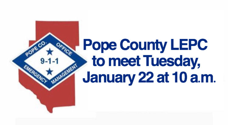 Pope County LEPC to meet Tuesday, January 22 at 10 a.m. | Announcements ...