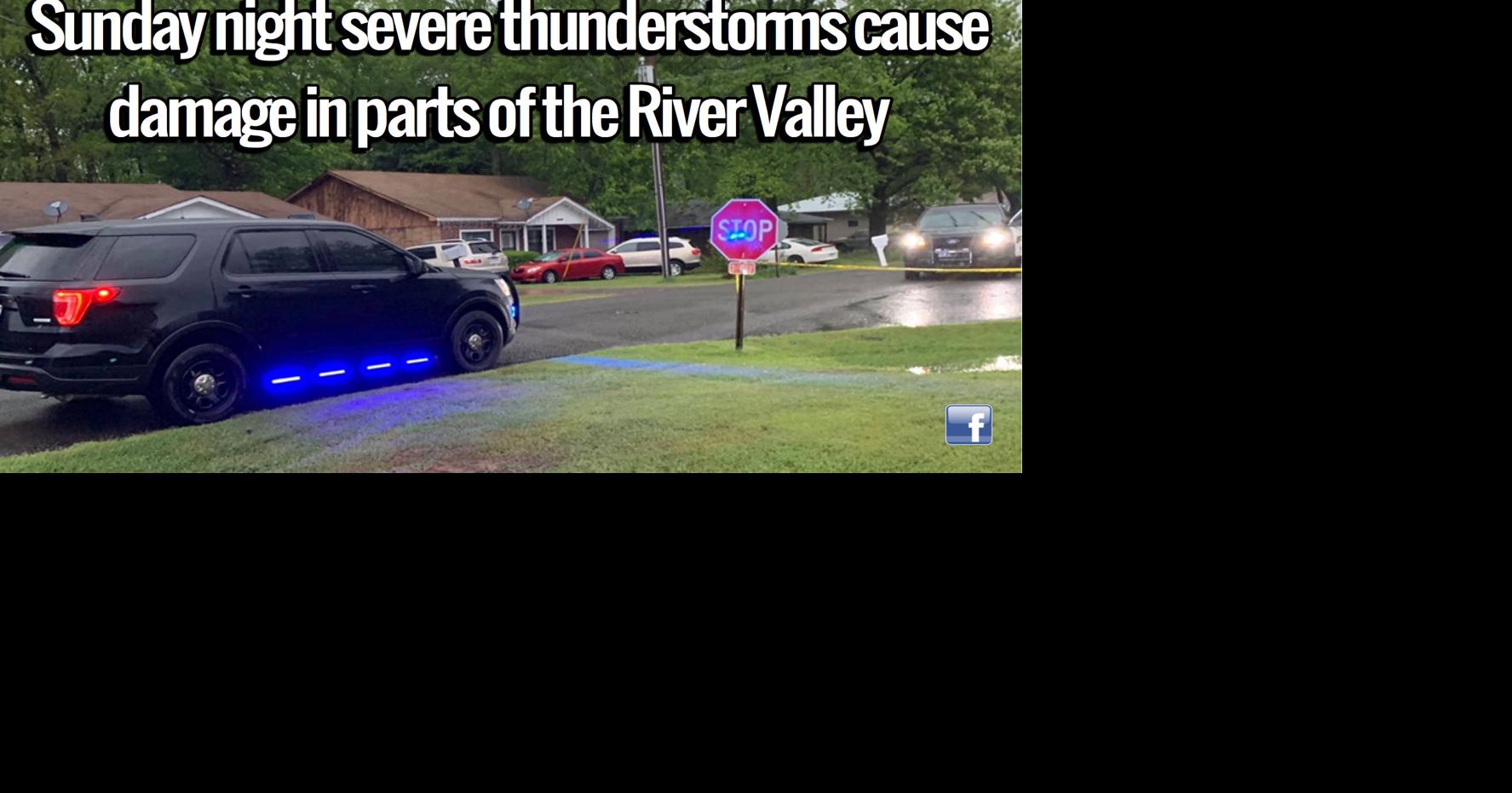 Sunday evening severe storms cause damage in parts of the River Valley ...