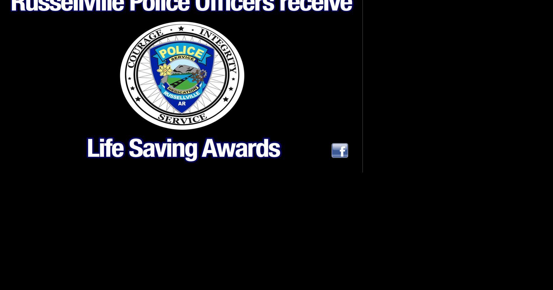 Russellville Police Department presents life saving awards to officers ...