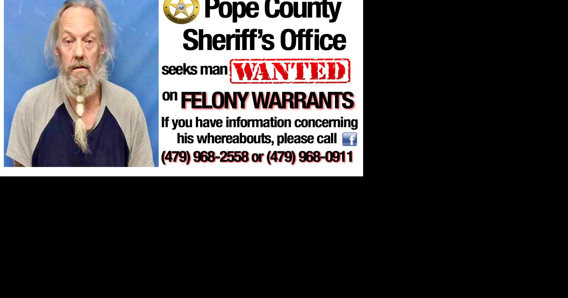 Pope County Sheriff’s Office seeks man WANTED on Felony Warrants ...