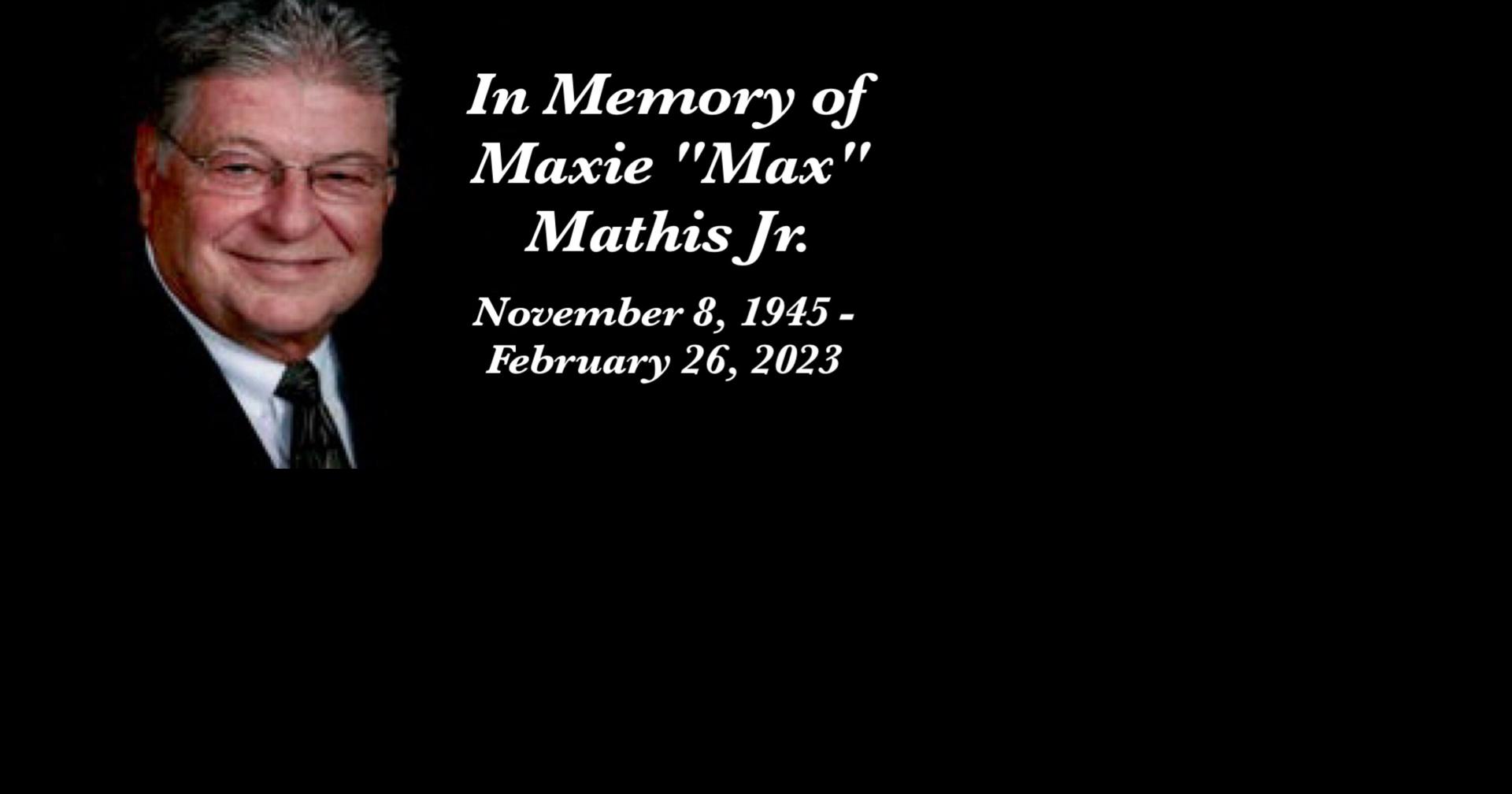 Maxie "Max" Mathis Jr. of Russellville, Arkansas | 1945 - 2023 ...
