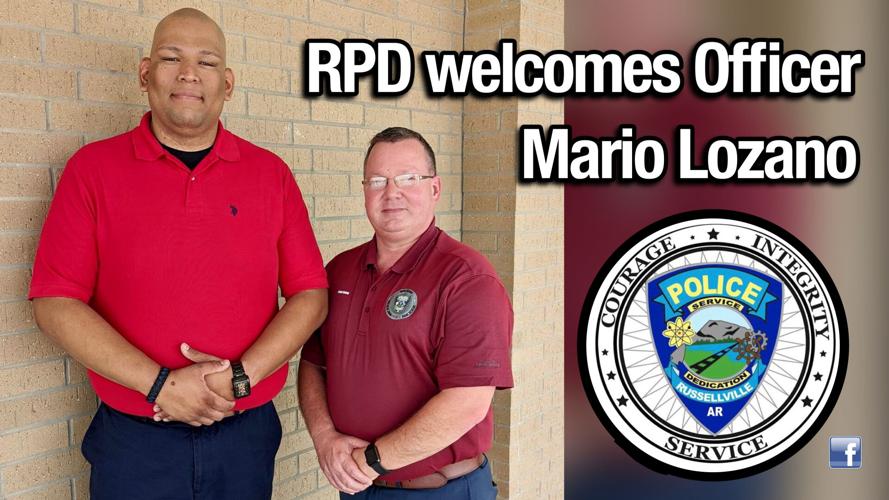 Officer Mario Lozano joins the Russellville Police Department | Life in ...
