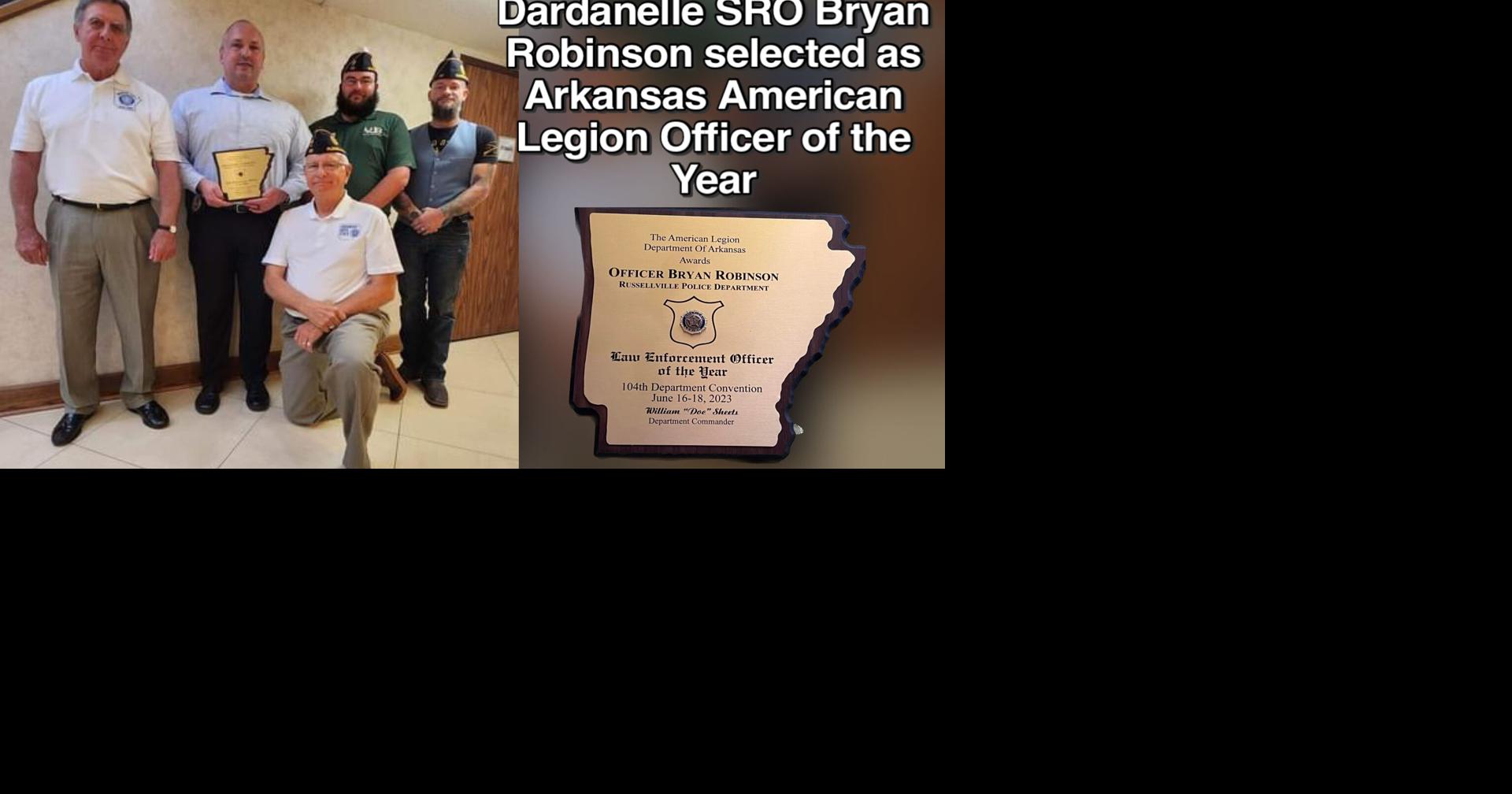 Dardanelle SRO Bryan Robinson selected as Arkansas American Legion ...