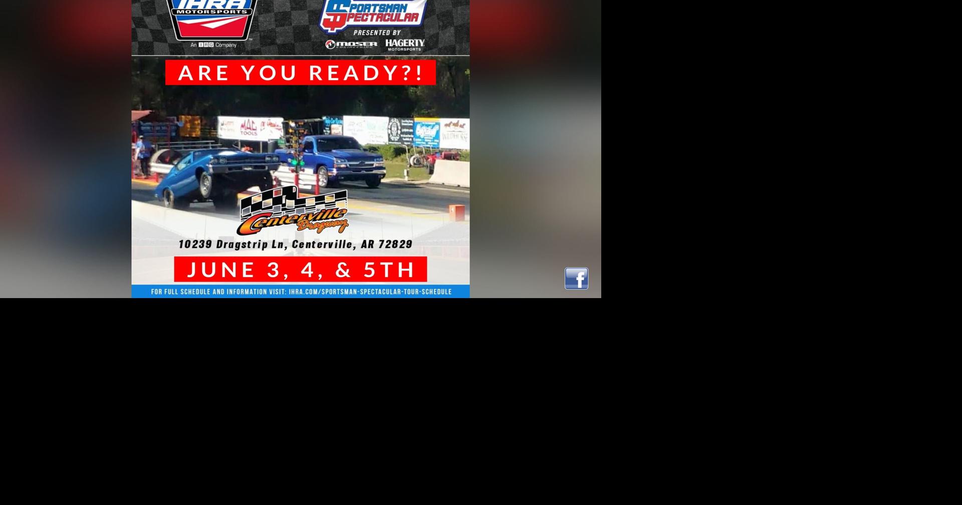 IHRA Sportsman Spectacular presented by Hagerty and Moser Engineering ...