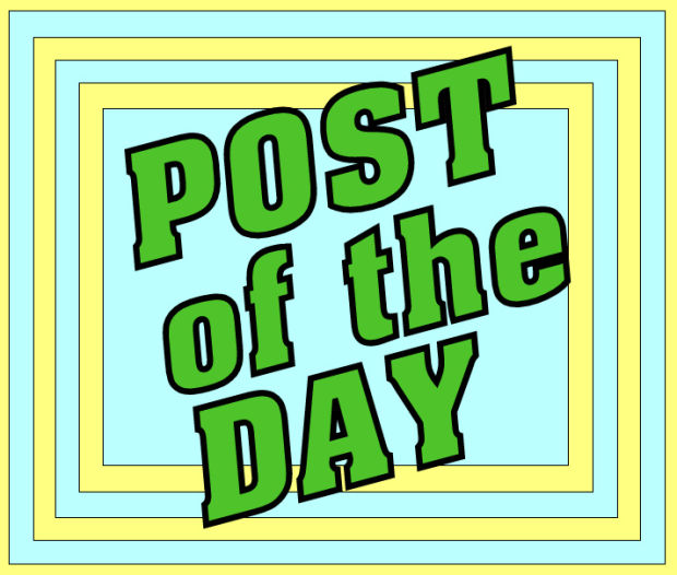 Richard J. Beason takes the Post of the Day!