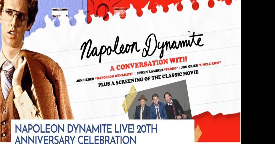 NAPOLEON DYNAMITE LIVE! 20TH ANNIVERSARY CELEBRATION-FM KIRBY | Rock ...