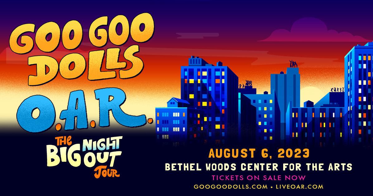 Goo Goo Dolls with special guest O.A.R. | | rock107.com