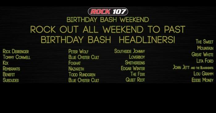 ROCK 107's Birthday Bash Weekend! | | rock107.com