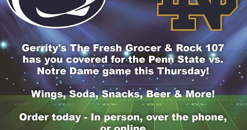 Score big at Gerrity's for the Penn State Vs. Notre Dame game this ...