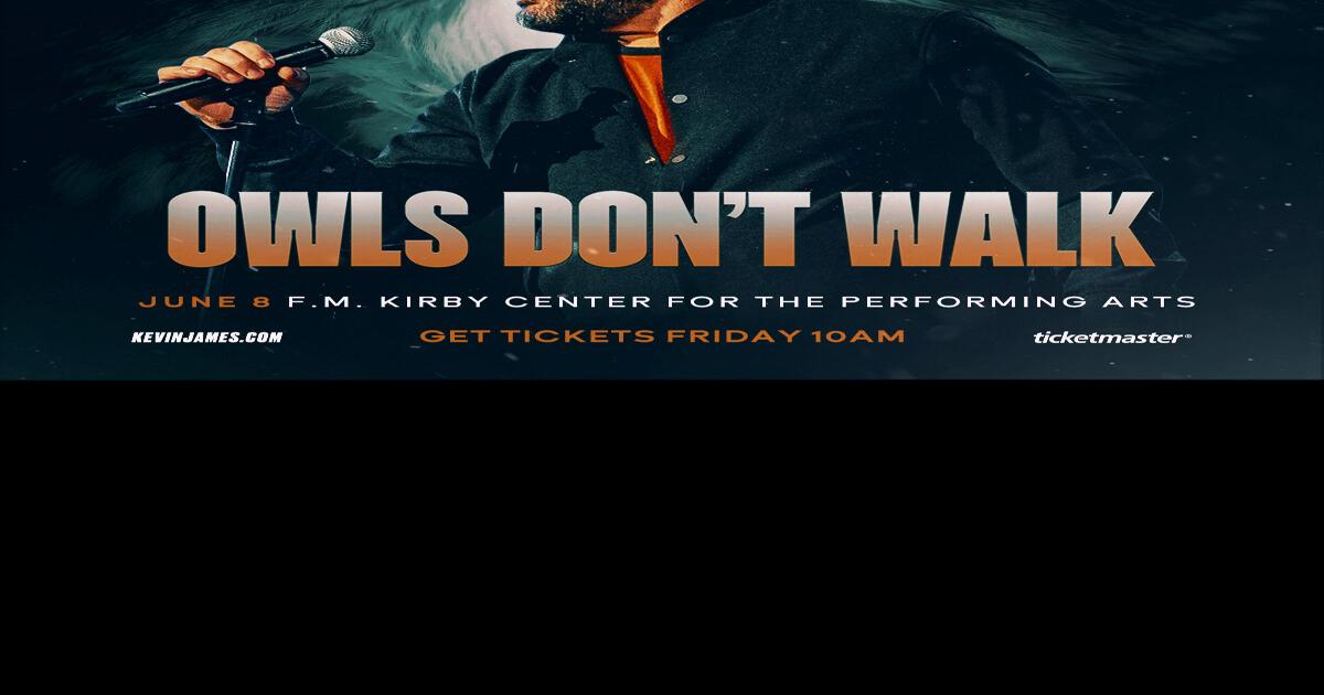 Kevin James brings ‘Owls Don’t Walk Tour’ to Wilkes-Barre at the F.M ...