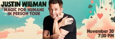 Justin Willman Magic for Humans In Person Scranton Cultural Center ...