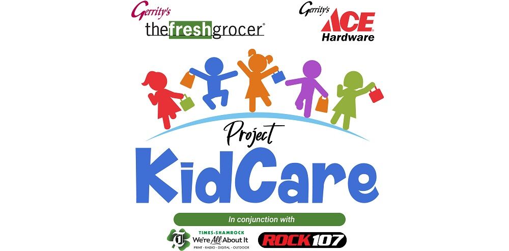 Gerrity's - Project KidCare | | rock107.com