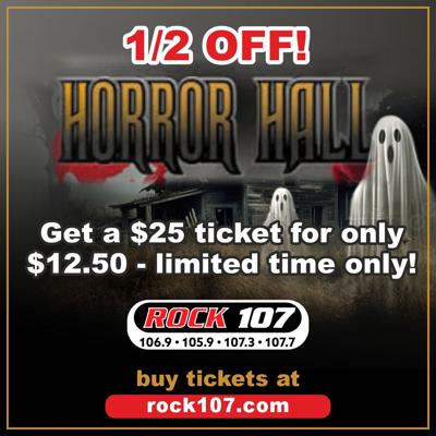 Get tickets to Horror Hall for HALF PRICE! | | rock107.com