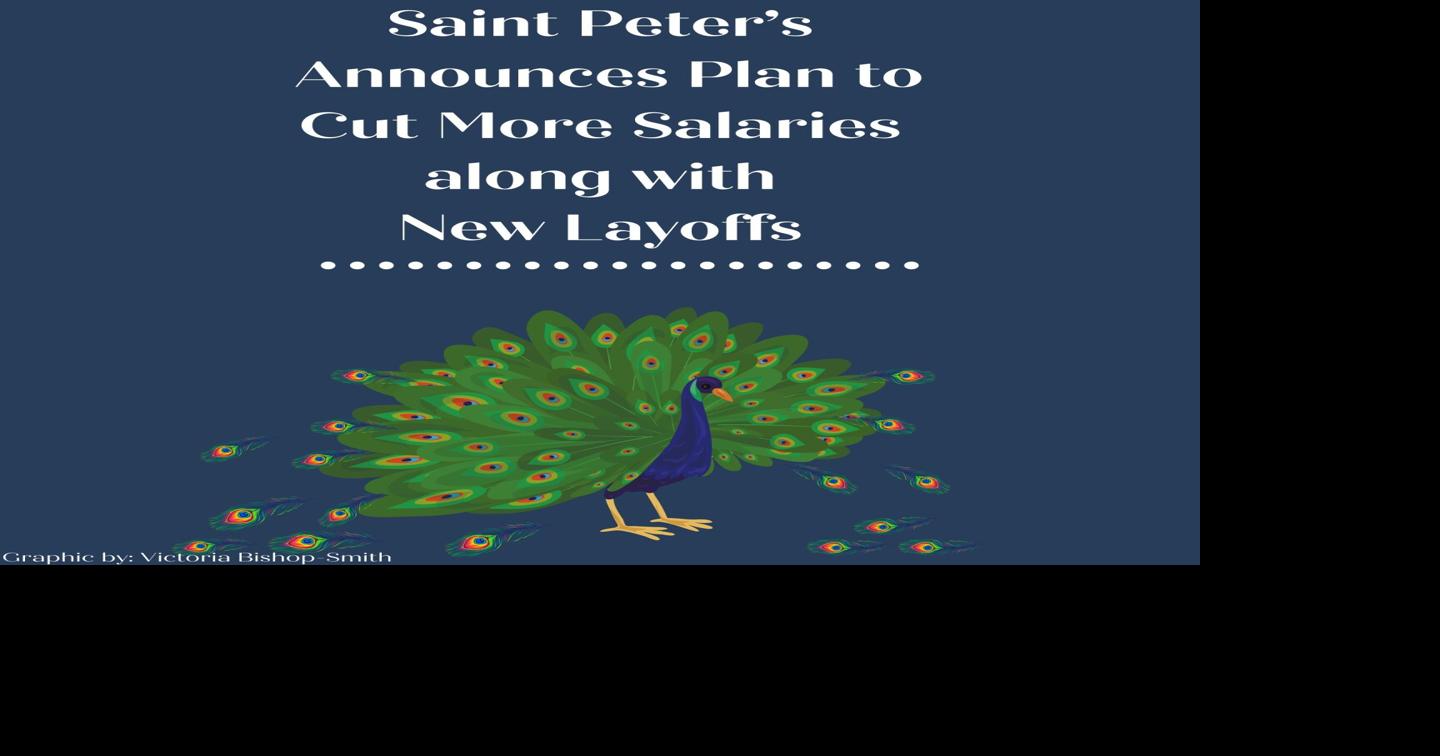 Saint Peter’s Announces Plan to Cut More Salaries along with New ...