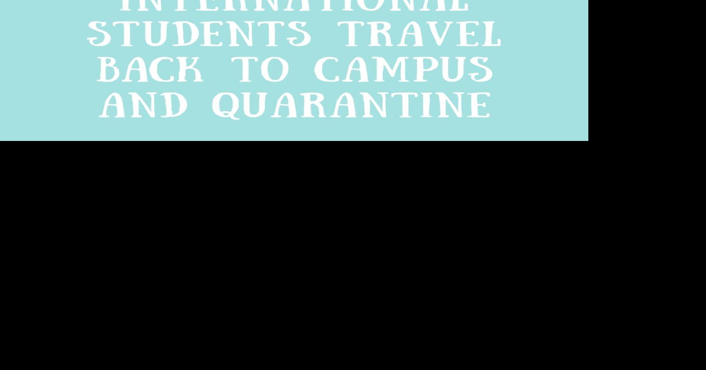 SPU International Students Travel Back to Campus and Quarantine | News ...