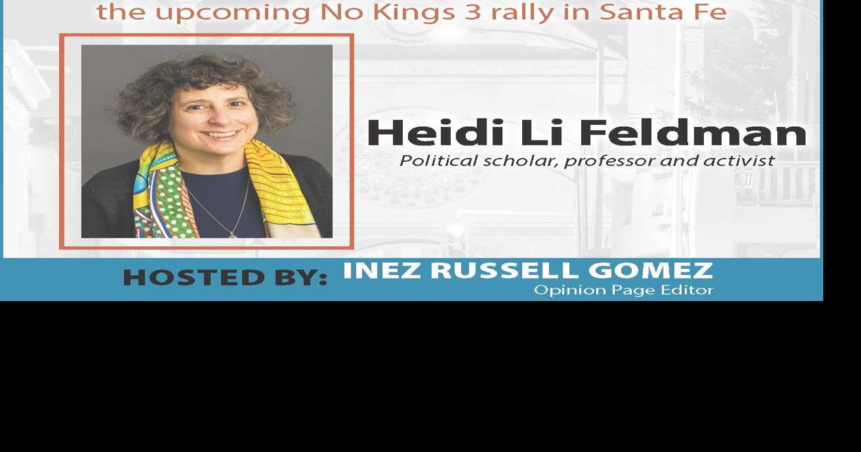 Heidi Li Feldman on political organizing and upcoming ‘No Kings’ 3 ...