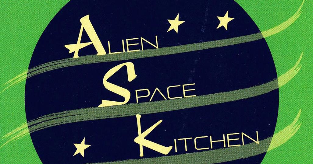 Intergalactic grooves: Alien Space Kitchen | Terrell's Tune-Up ...