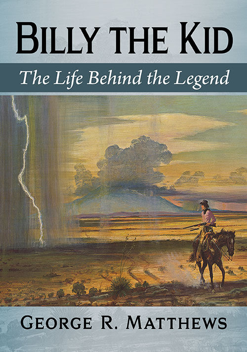 Las Cruces Author Adds to Billy the Kid Story with New Book | Books ...