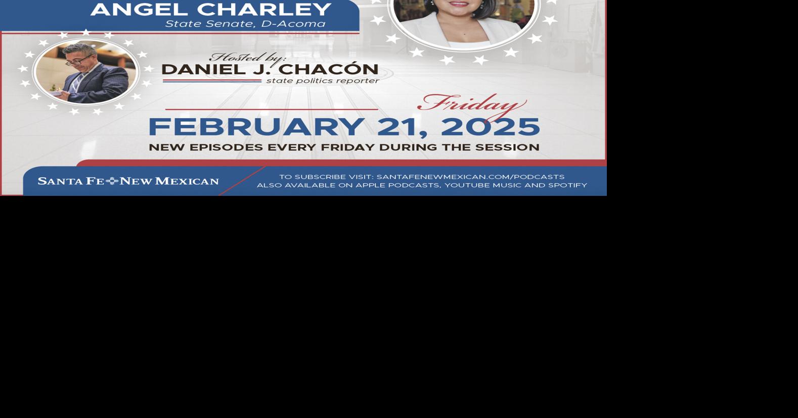 'Around the Roundhouse': A conversation with freshman Senator Angel Charley of Laguna Pueblo ...