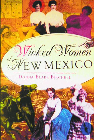 Subtexts — Donna Blake Birchell’s “Wicked Women of New Mexico ...