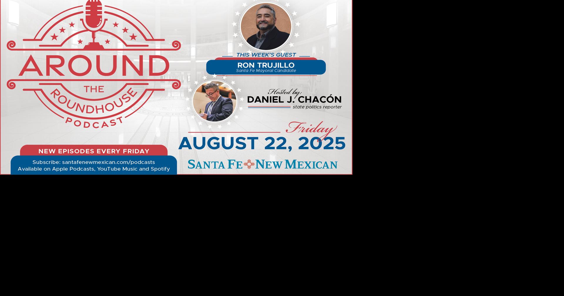 Around the Roundhouse Ron Trujillo promo | | santafenewmexican.com