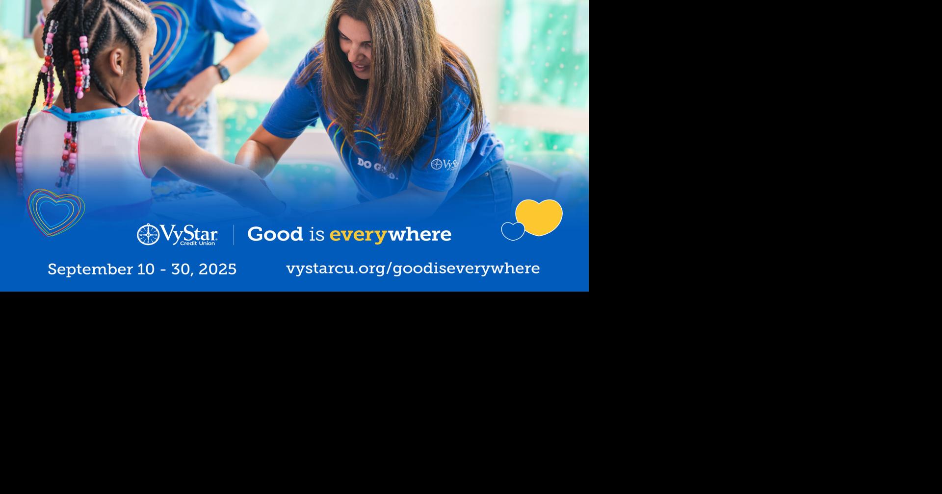 Sept. 10 - VyStar Brings Back Good is everywhere campaign | Banking ...