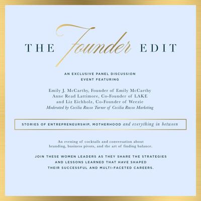 April 21 - Emily McCarthy Hosts “The Founder Edit” in Partnership with ...