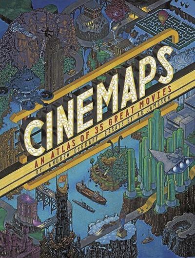 ‘Cinemaps: An Atlas of 35 Great Movies’
