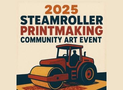 Community Art Event: Steamroller Printmaking | Local News ...