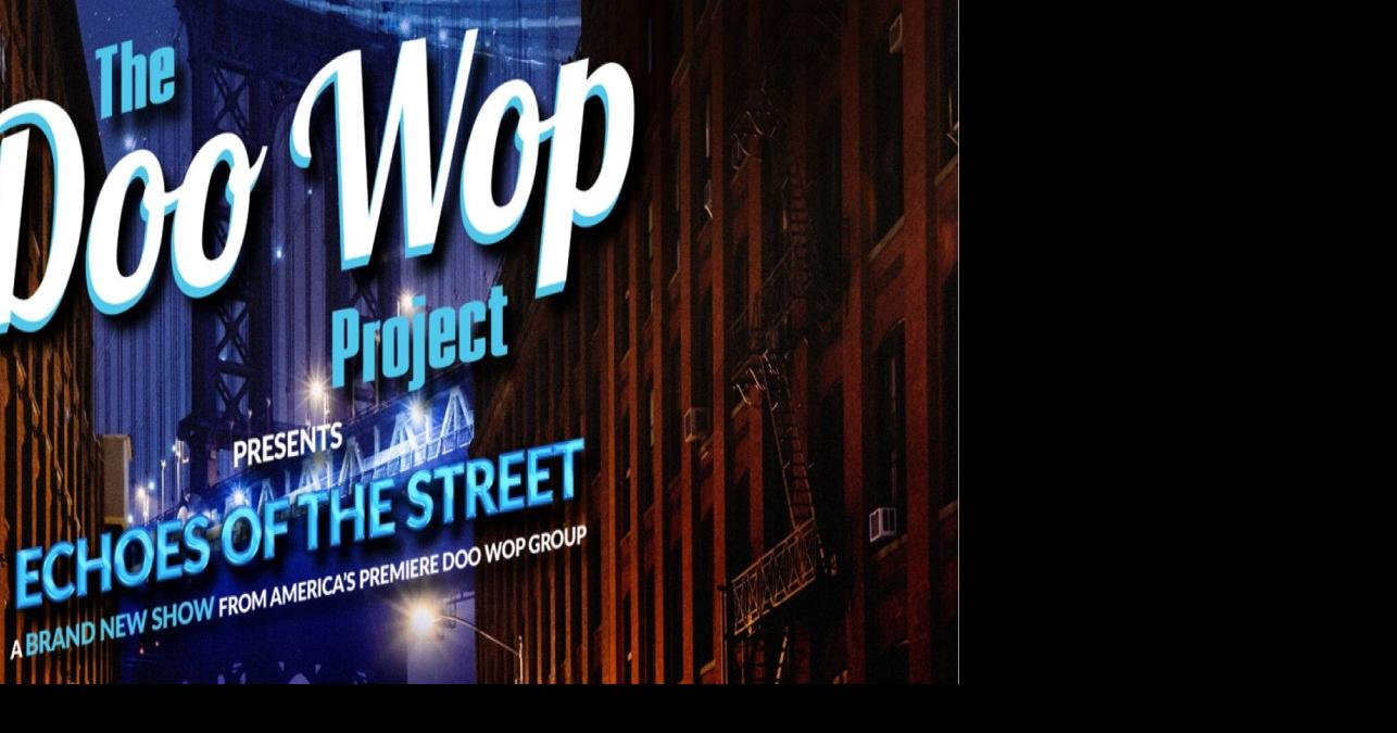 Broadway's The Doo Wop Project to perform in Sheboygan | Local News ...