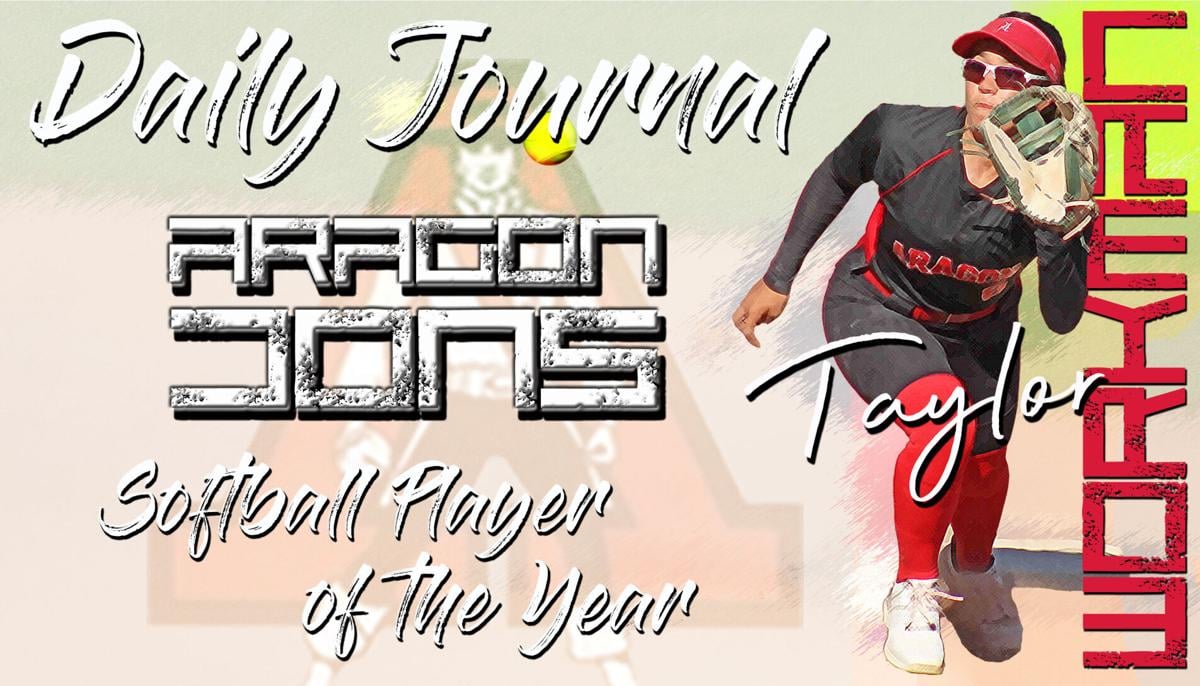 Daily Journal Softball Player of the Year: Aragon’s Taylor Workman ...