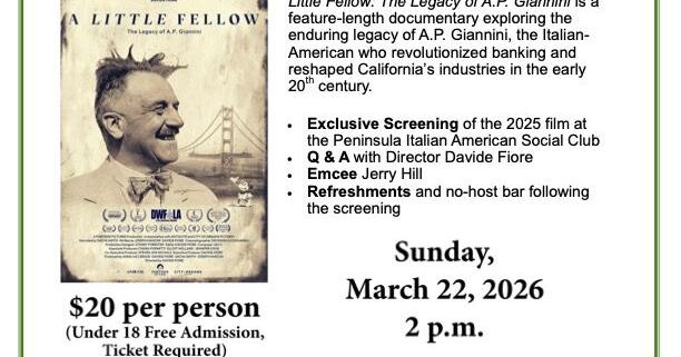A LITTLE FELLOW: THE LEGACY OF A.P.GIANNINI | Calendar | smdailyjournal.com