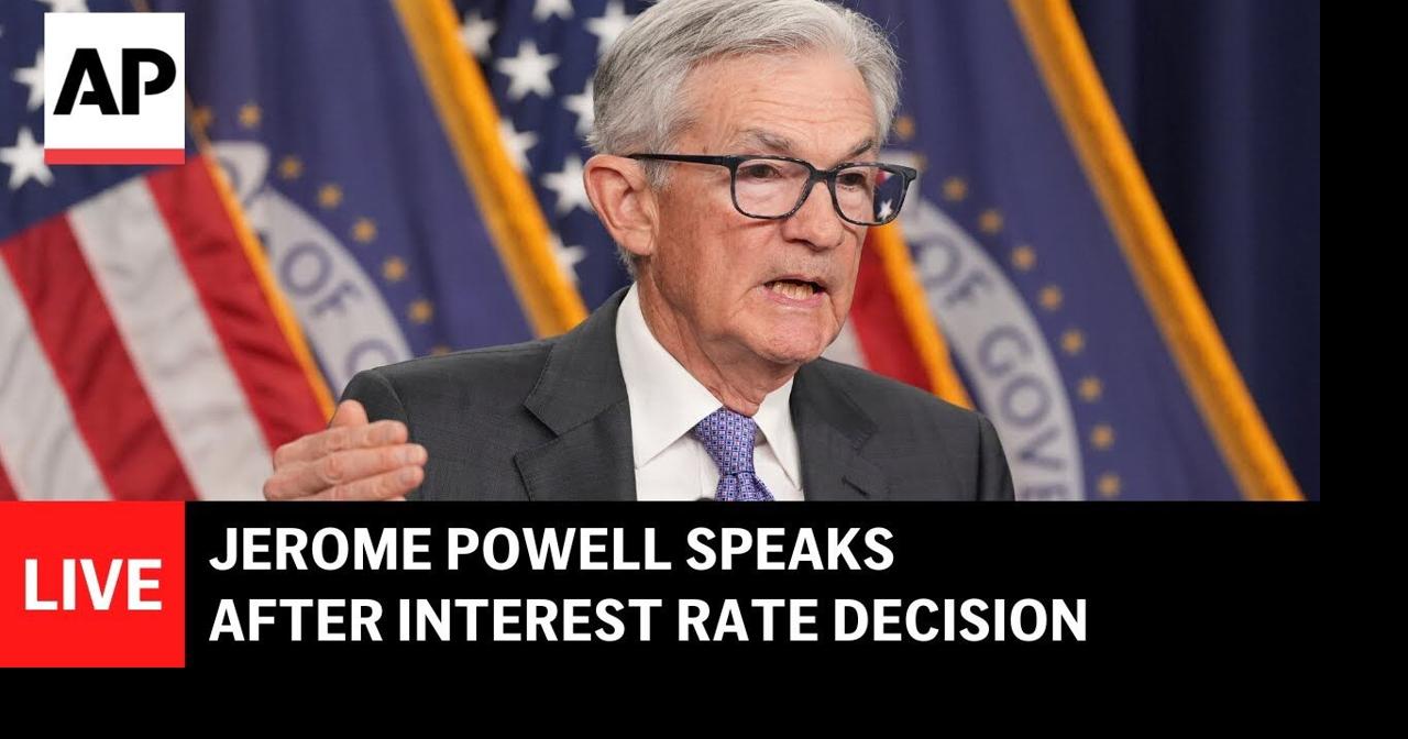 Jerome Powell LIVE: Fed Chair speaks after interest rate decision ...