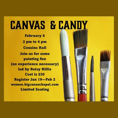 Big Canoe Chapel Women’s Fellowship presents "Canvas & Candy" | Archive ...