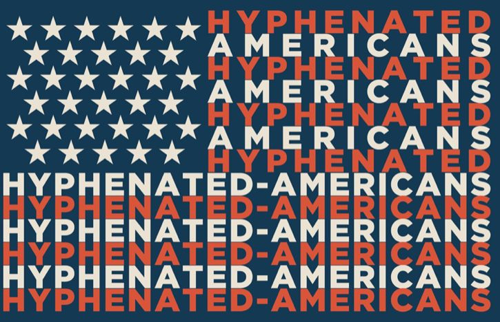 The End of the Hyphenated American | Opinion | southdadenewsleader.com