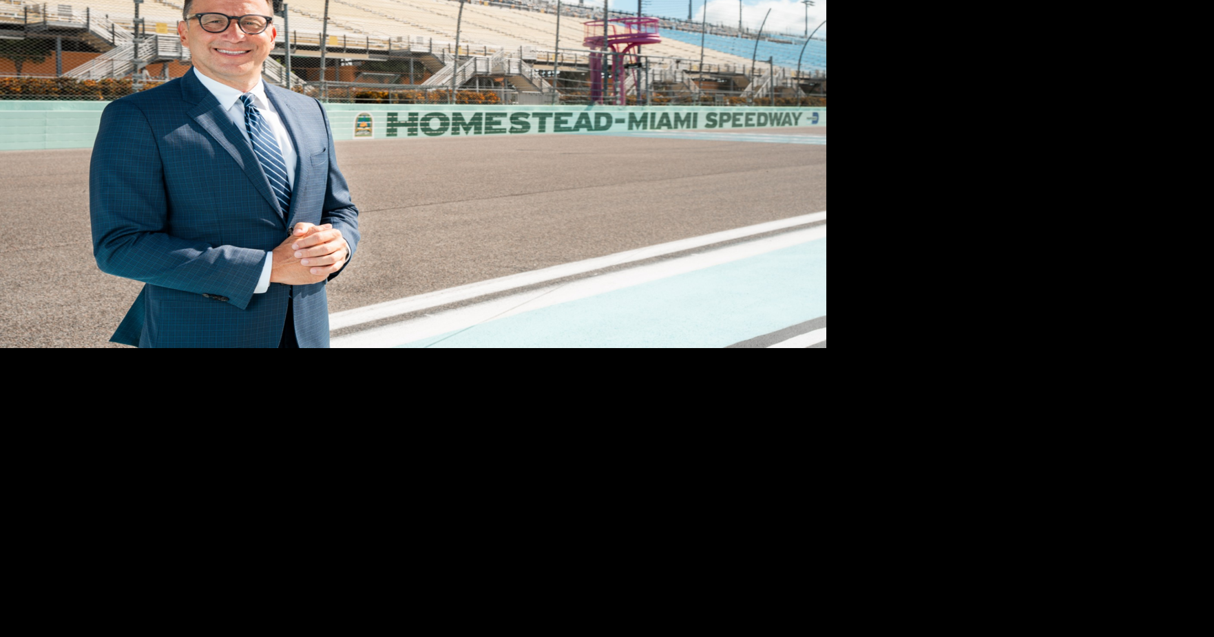 Spotlight on Guillermo Santa Cruz: Homestead-Miami Speedway's New ...