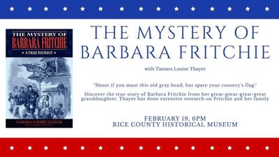 The Mystery of Barbara Fritchie | Faribault Daily News | southernminn.com