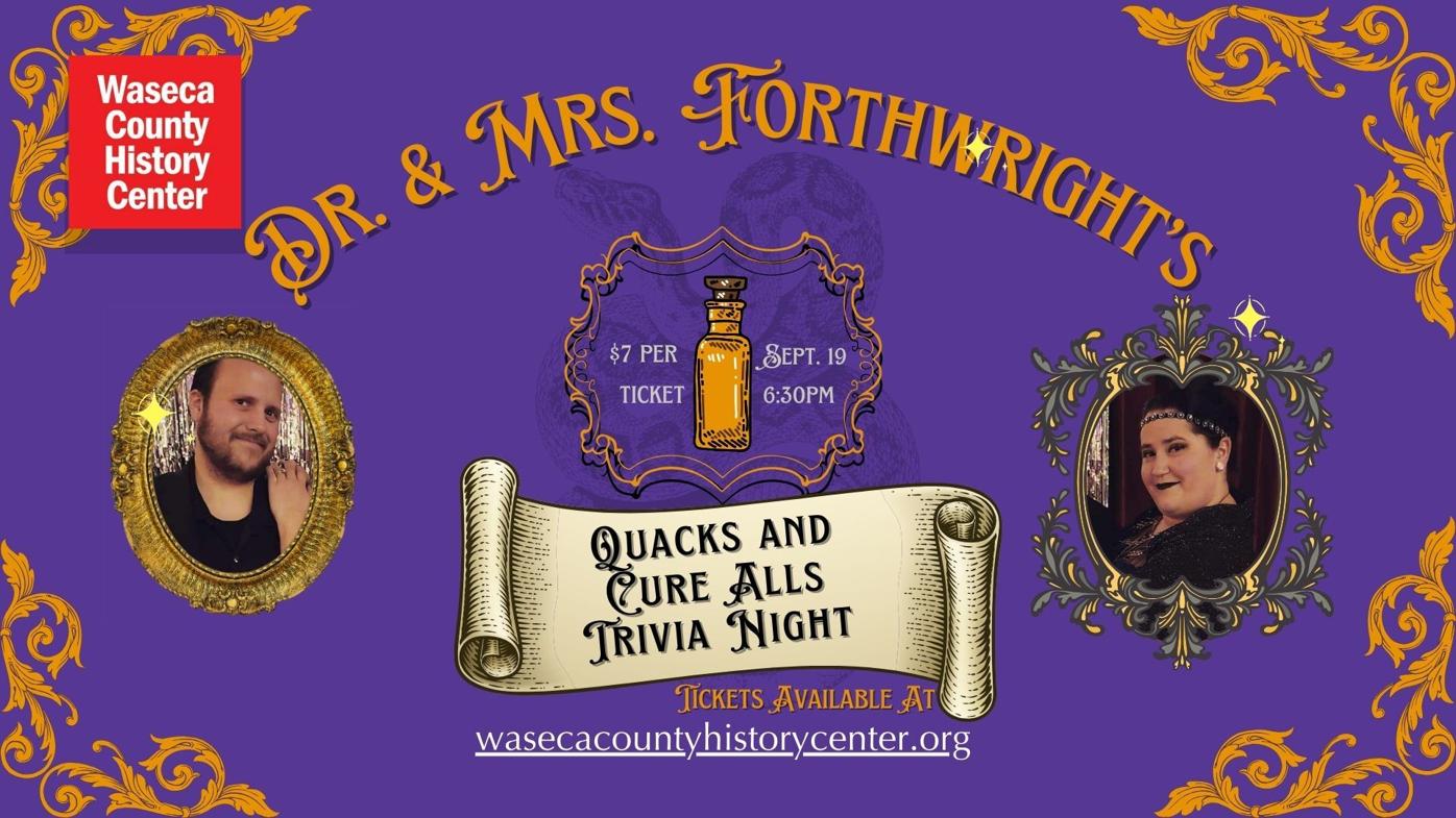 Dr. and Mrs. Forthwright's Quacks and Cure All Trivia - Waseca | Scene ...