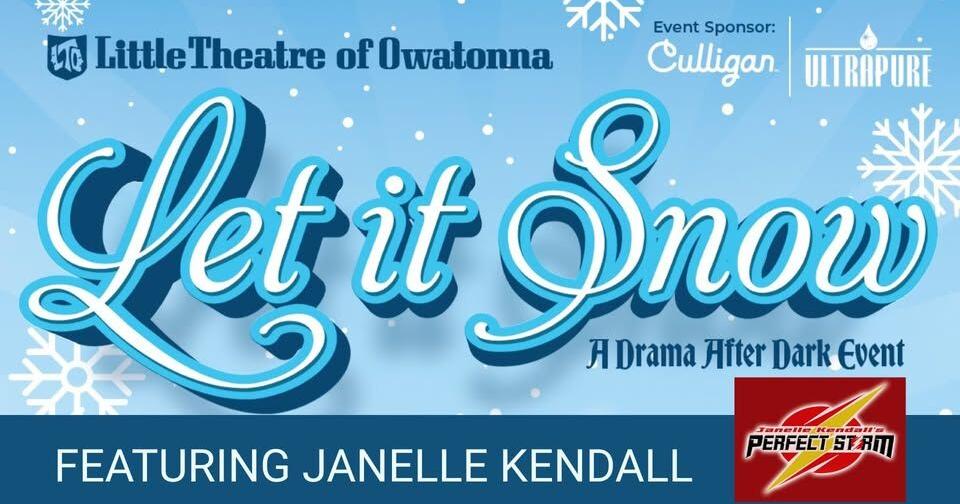 Let It Snow Drama After Dark - Owatonna | Scene | southernminn.com