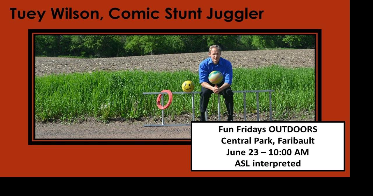 Comic Stunt Juggler Tuey Wilson - Faribault | Scene | southernminn.com