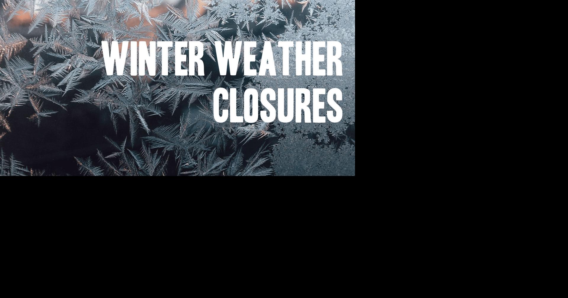 Winter Weather Closures for Feb. 16 | | starkvilledailynews.com